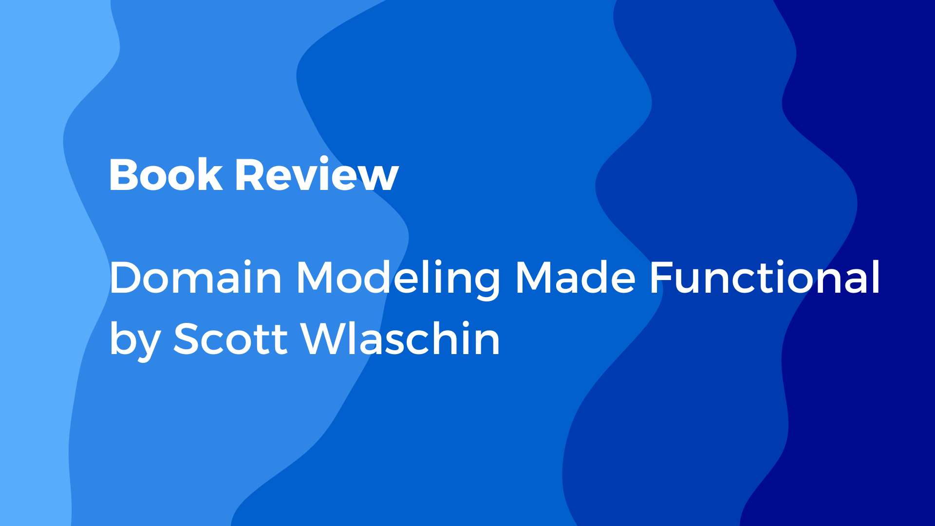 Book review of Domain Modeling Made Functional by Scott Wlaschin – Jure ... Book review of Domain Modeling Made Functional by Scott Wlaschin – Jure ...